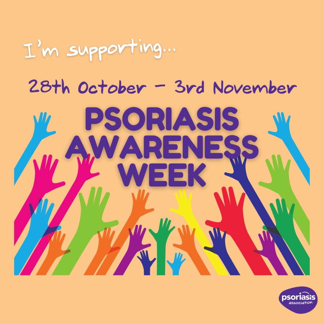 Psoriasis Awareness Week 2024 - Psoriasis Association