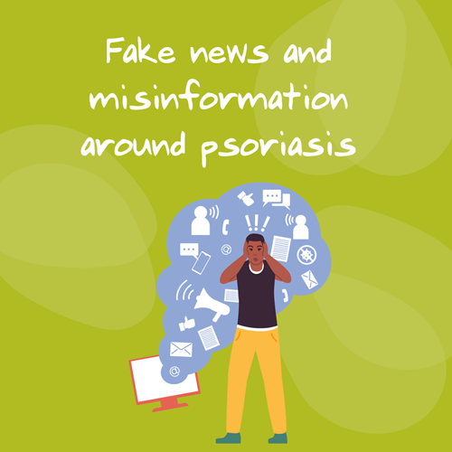 Medical Misinformation: Spot The Fake News - Psoriasis Association